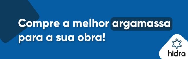Quais os tipos de argamassa que existem? - Cal Hidra